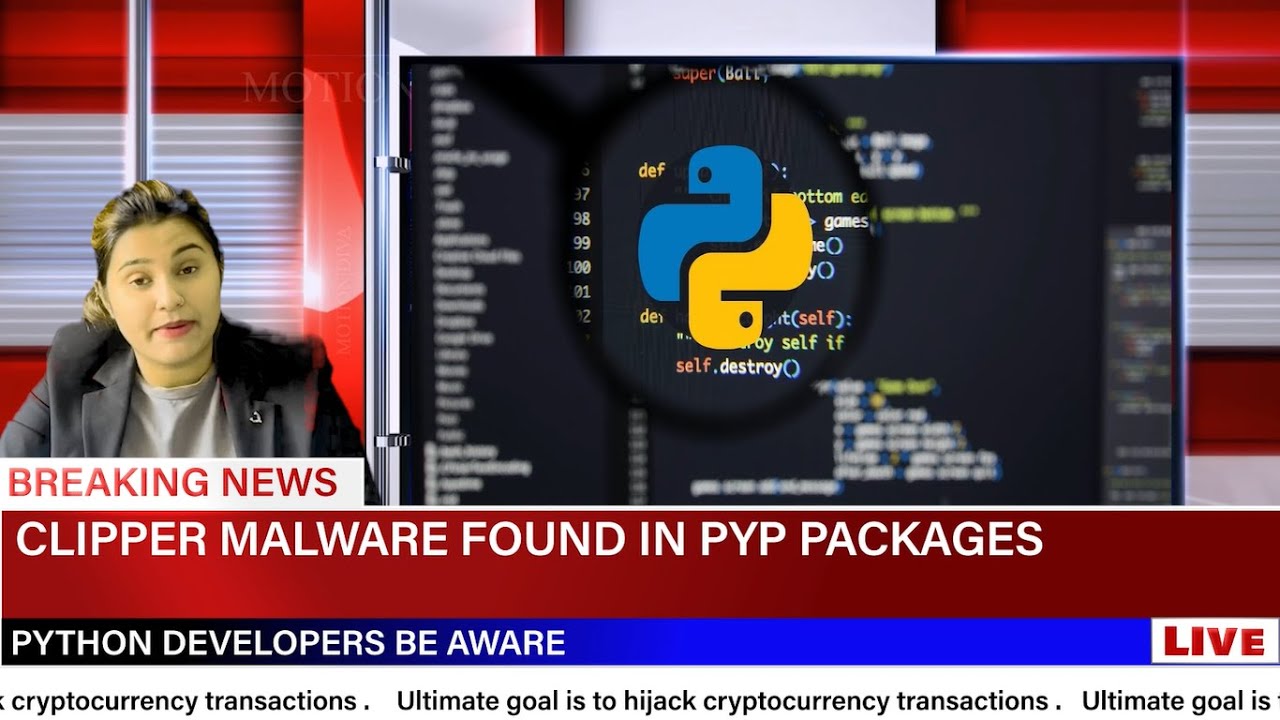 Breaking News For Python Users Clipper Malware Found In Pypi Packages
