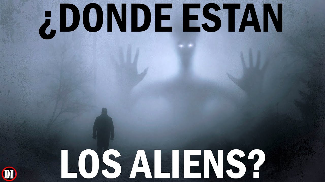 Paradoja De Fermi 👽 ¿dónde Está Todo El Mundo Youtube