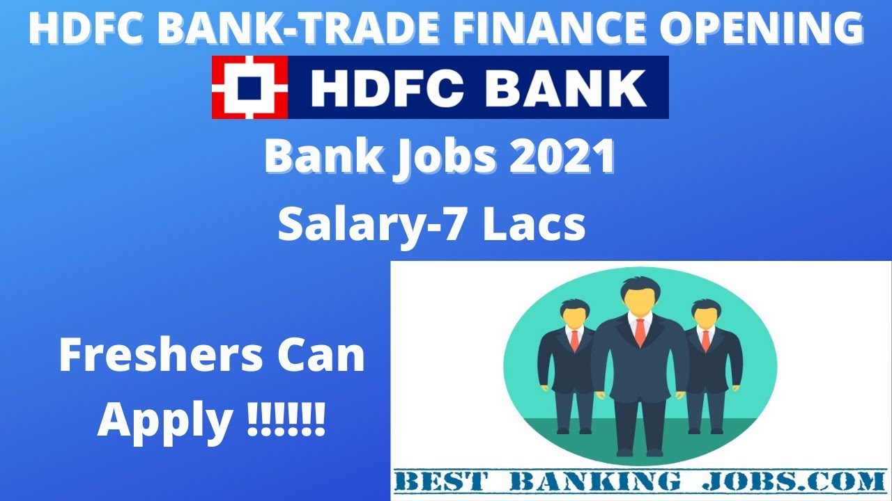 HDFC BANK TRADE FINANCE/HDFC BANK JOBS/BANK JOBS/2021 - YouTube