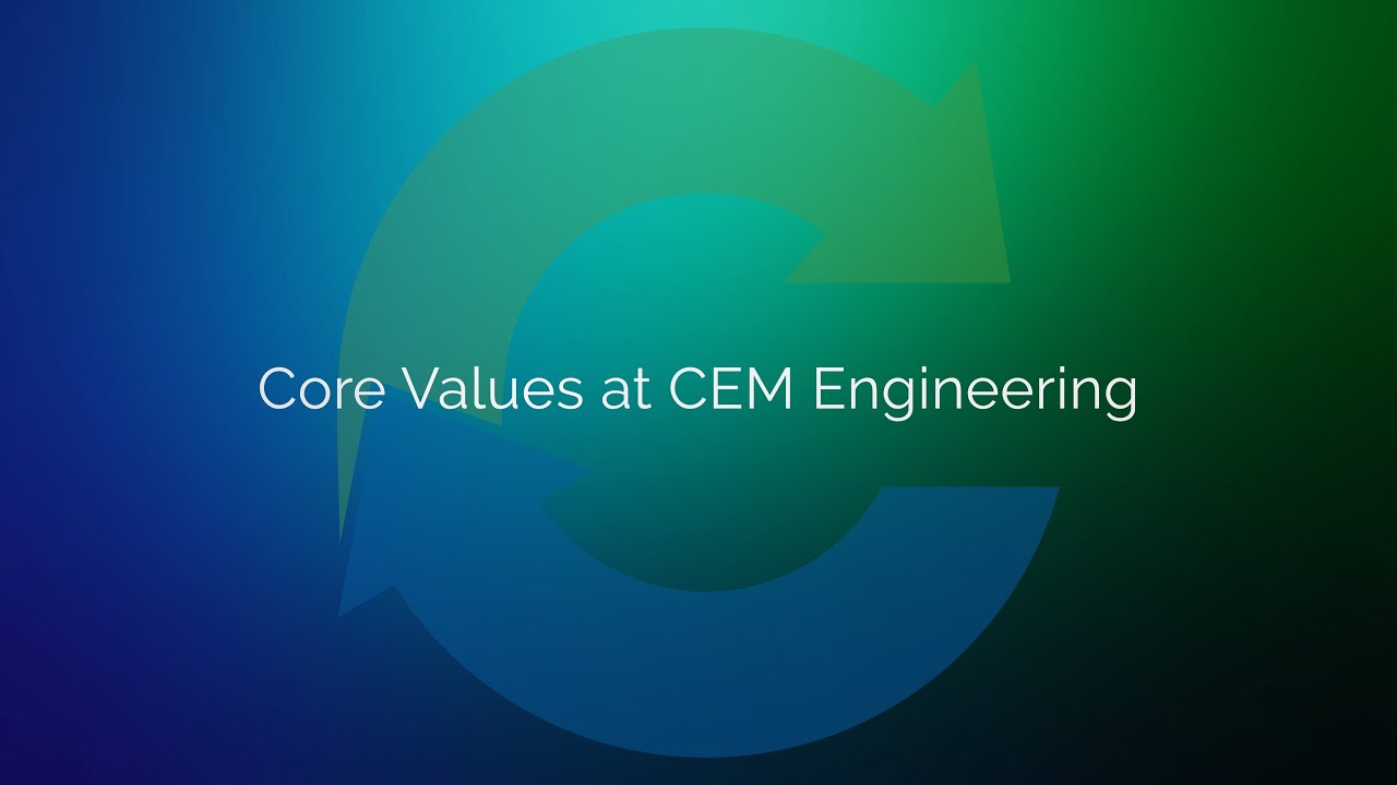 CEM Engineering Core Values - YouTube
