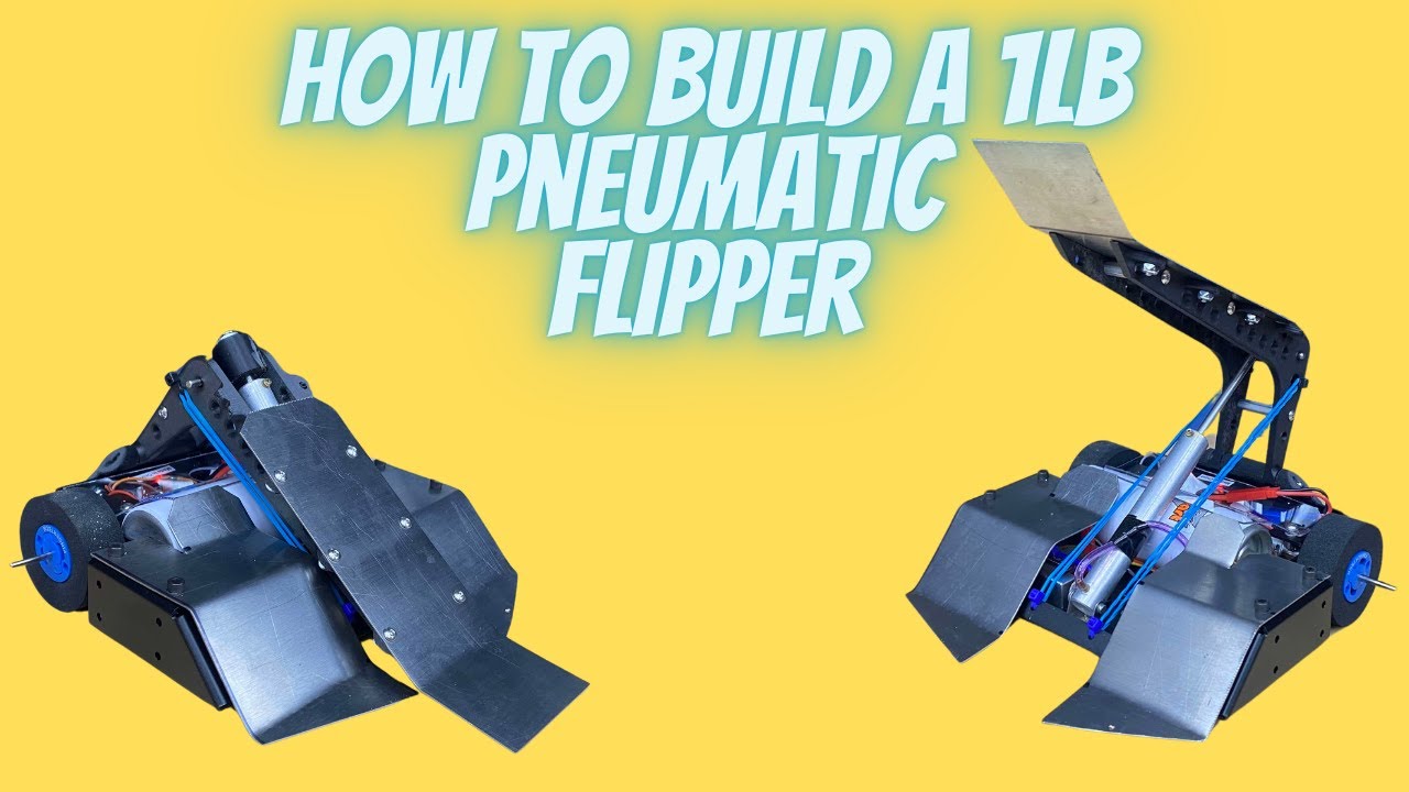 How To Make a 1lb Pneumatic Flipper Robot - YouTube