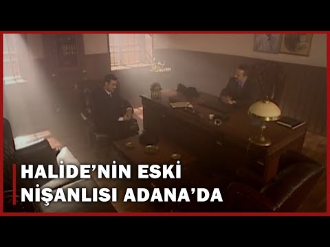 Halide'nin Eski Nişanlısı Adana'da! - Hanımın Çiftliği 15.Bölüm