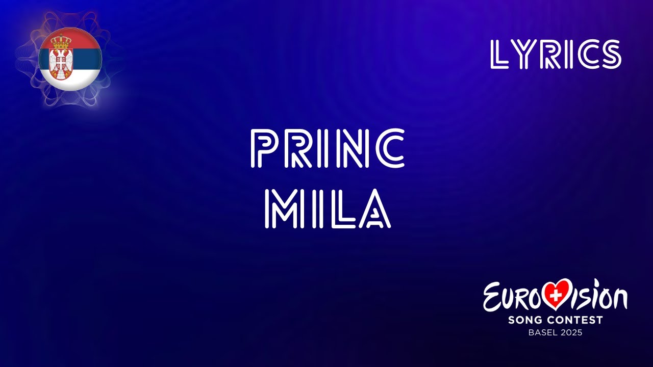 LYRICS | PRINC - MILA | SERBIA EUROVISION 2025 - YouTube