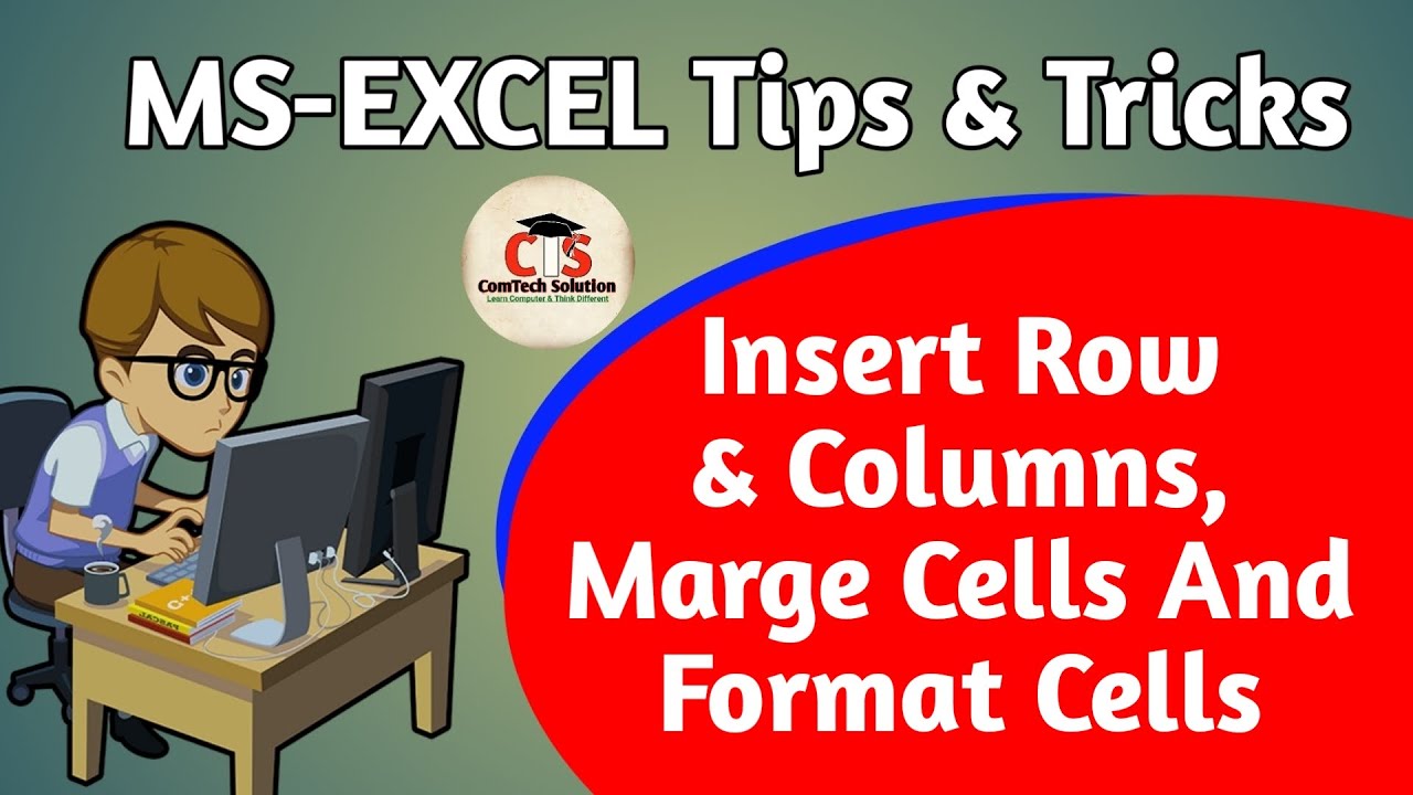 How To Insert Row And Columns In Excel Marge Cells In Excel Formats how-to-insert-row-and-columns-in-excel-marge-cells-in-excel-formats