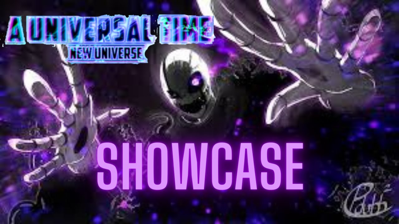 [AUT]Revamped Gaster Showcase and PvP A Universal Time New Universe ...