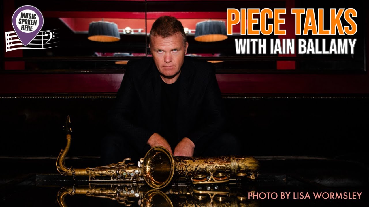 Piece Talks with Iain Ballamy - YouTube