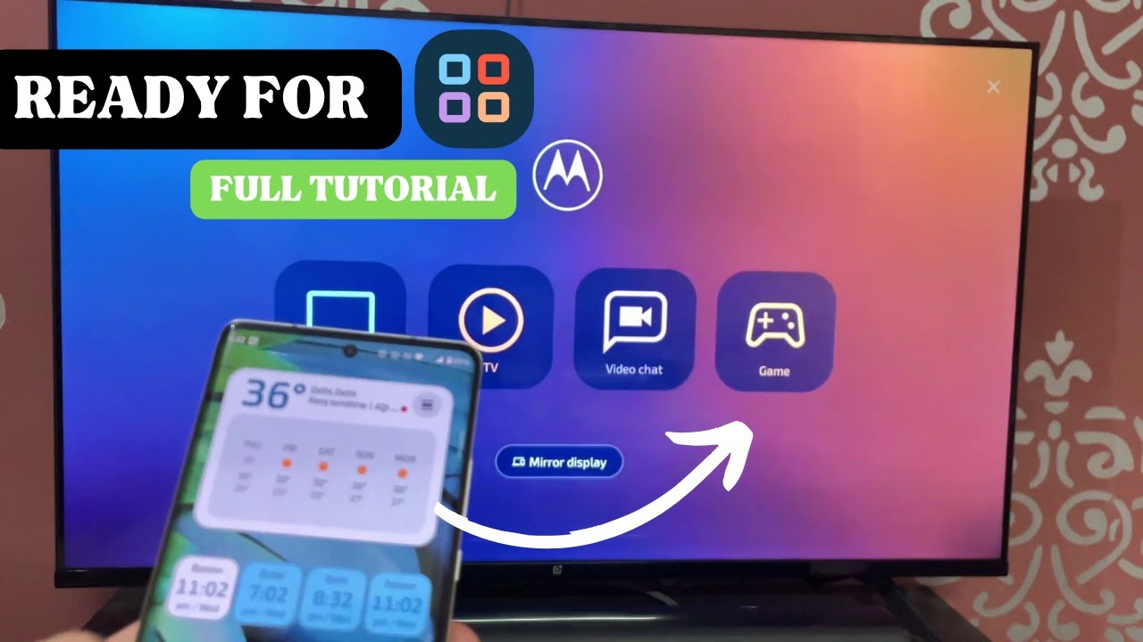 How to connect Motorola Phones with TV Using Ready for App - YouTube
