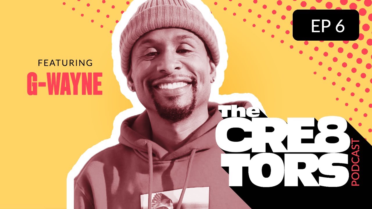 How To Monetize Your Comedy with G-Wayne | The CRE8tors Podcast EP6 ...