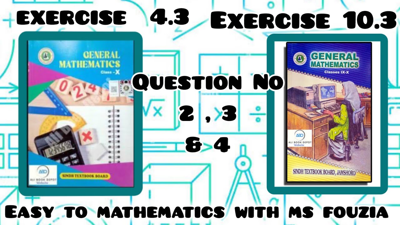 Exercise 4.3 Questions no. 2 to 4 general 10th sindh text book with ms ...