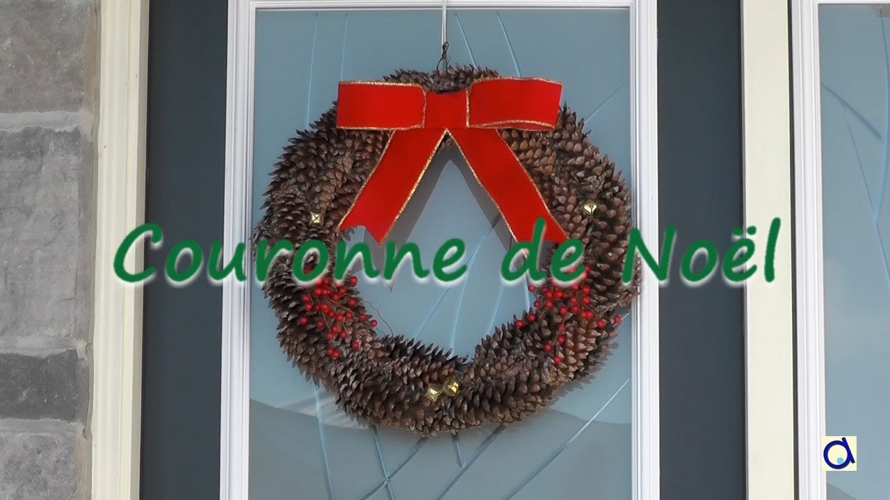 Faire une couronne de Noël en pommes de pin - YouTube