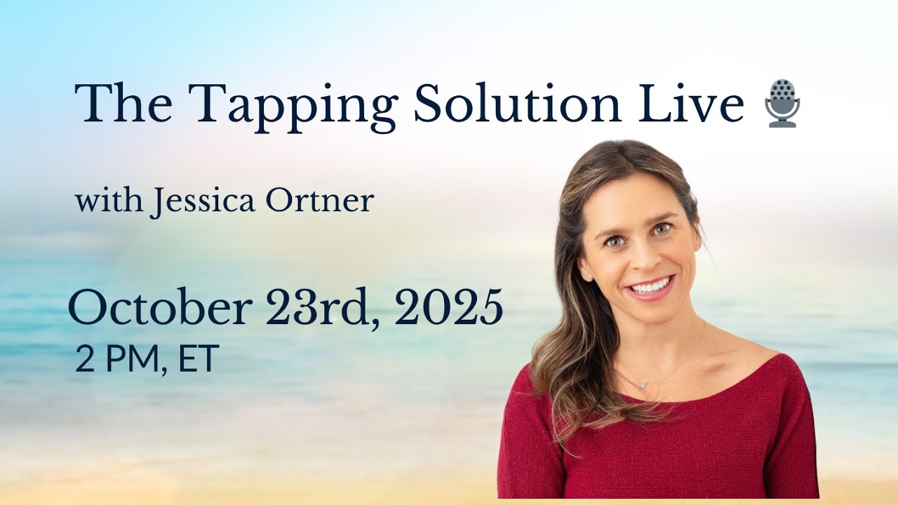 The Tapping Solution Live 🎙️ With Jessica Ortner - YouTube