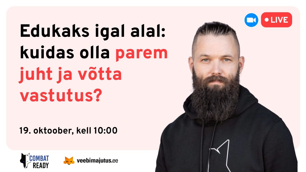 Edukaks igal alal: kuidas olla parem juht ja võtta vastutus ...