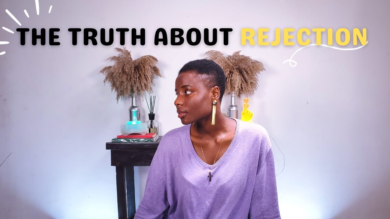 The Truth About Rejection: It Hurts, But It's Worth It. - YouTube