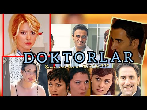 DOKTORLAR 2006 oyuncuların değişimi #türkishSeries #doktorlar
