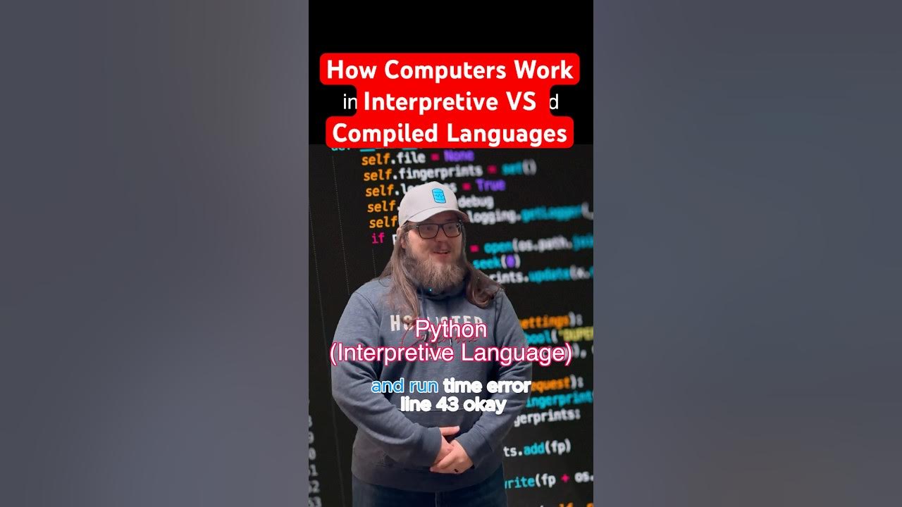 Interpretive VS Compiled programming languages. - YouTube
