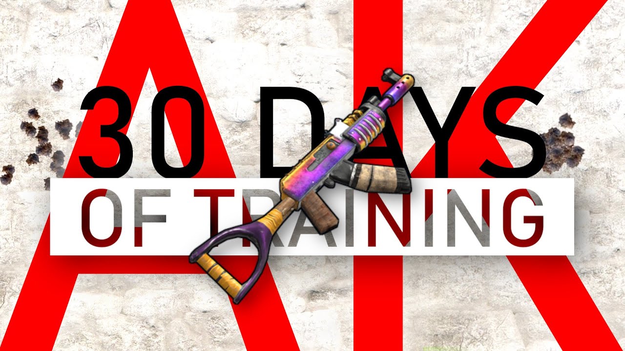 I trained AK SPRAY for 30 days & here's how it went // Rust - YouTube