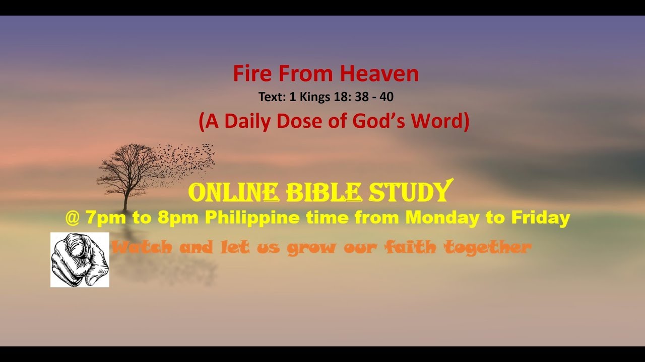 Online BIBLE STUDY - Fire from Heaven - YouTube