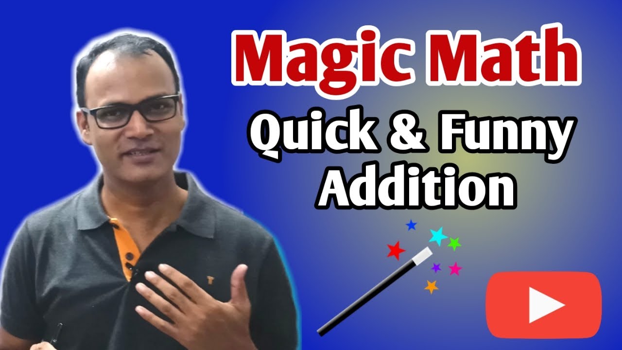 MAGIC MATH SERIES, ADDITION MAGIC FOR FUN - YouTube