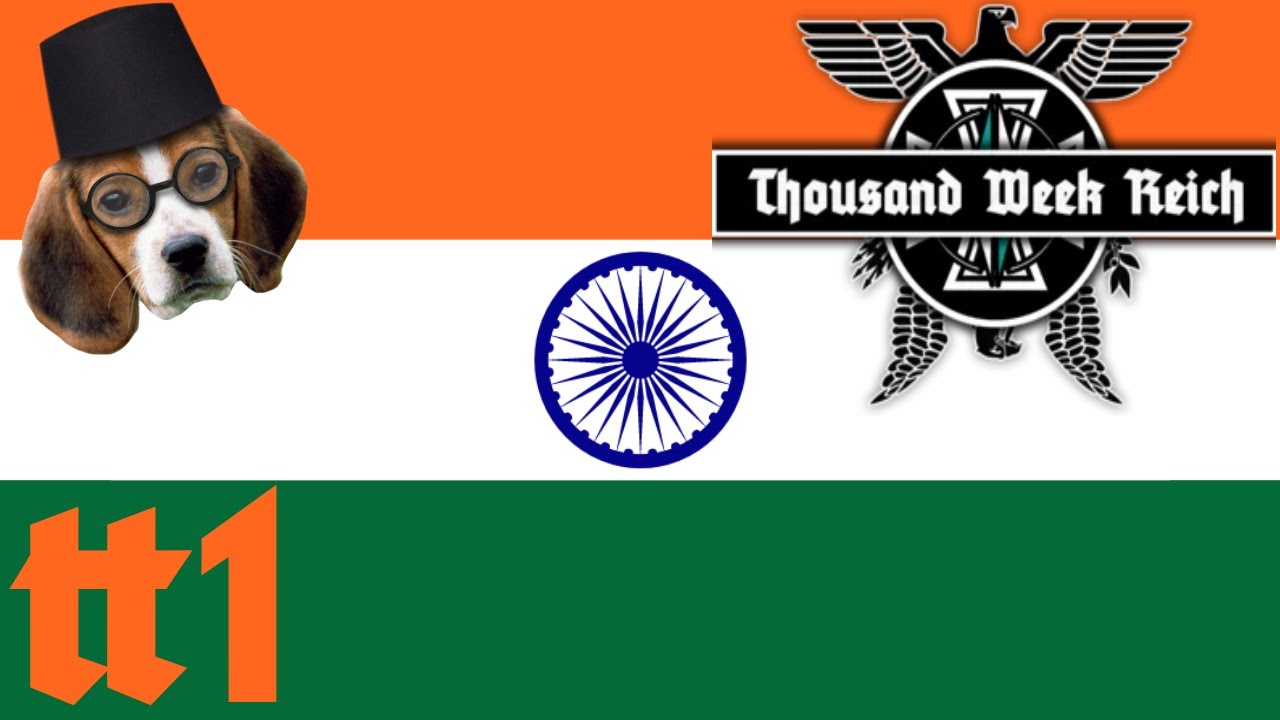 HoI IV: Thousand Week Reich - India - Part 1 - DB333 - YouTube