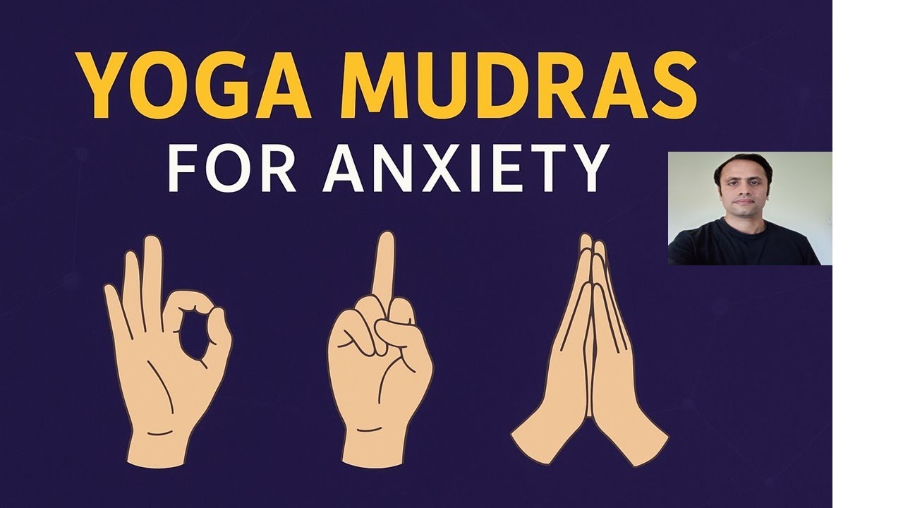 Yoga Mudras for Anxiety Relief | Calm Your Mind Naturally - YouTube