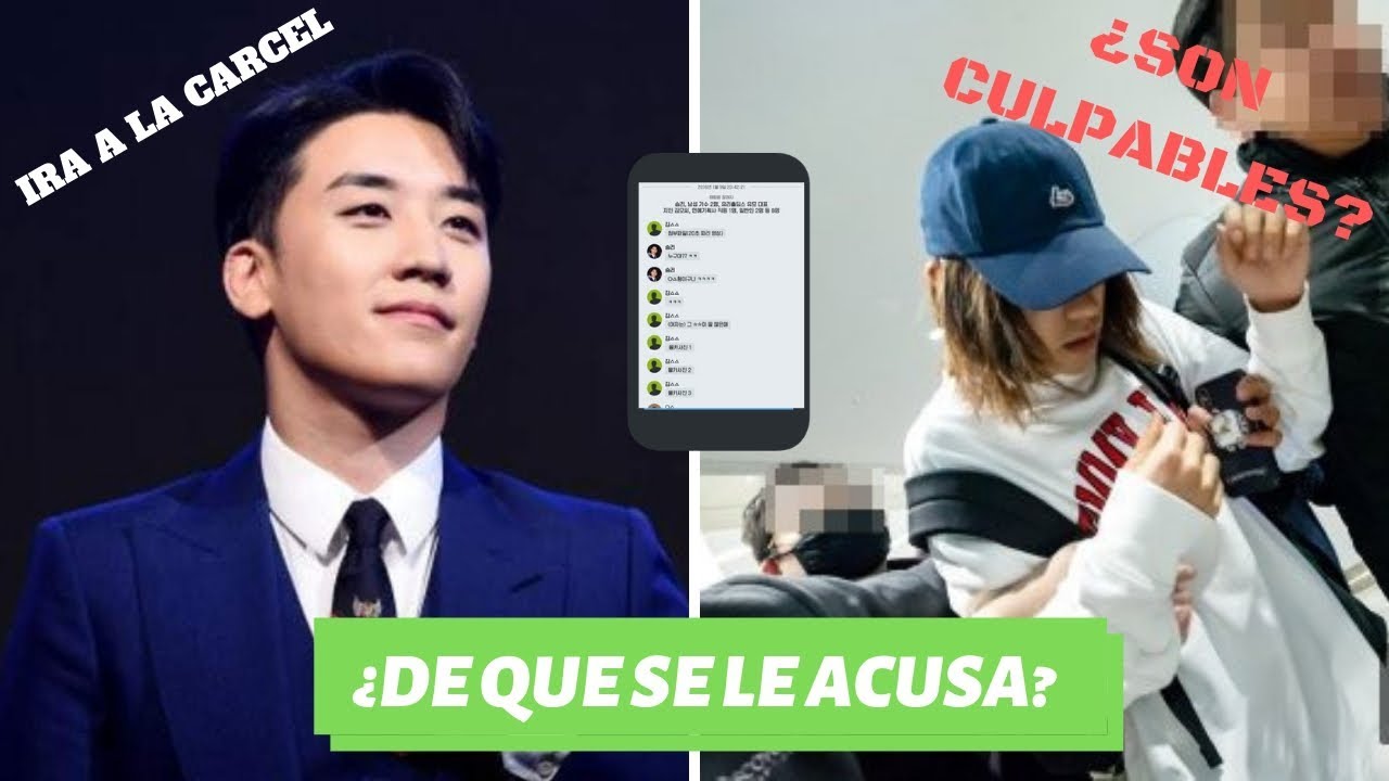 TODA LA HISTORIA SOBRE EL CASO DE SEUNGRI / ¿IRÁ A LA CARCEL?/ DE QUE ...