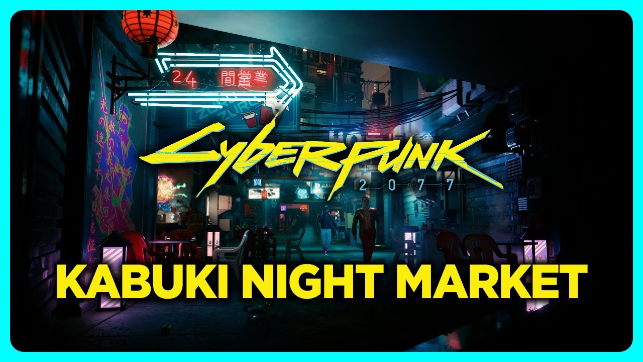 [ASMR] Night City Snapshot: Kabuki Night Market - Night City Ambience ...