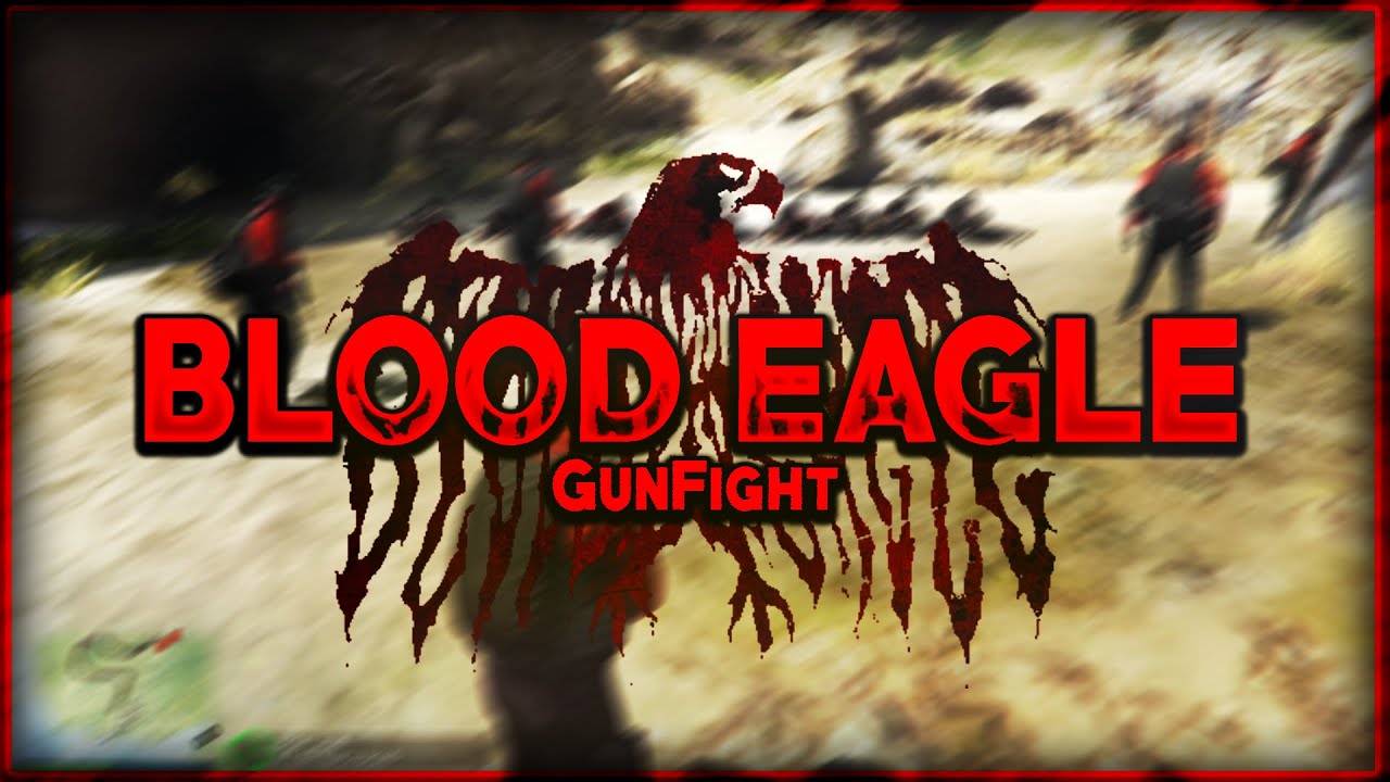 Blood Eagle 💉☠️ - Continental V 🌿 (GunFight) - YouTube