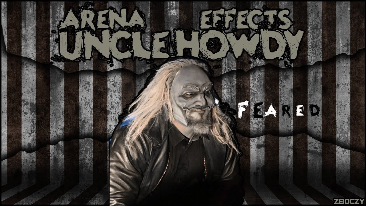 WWE: Uncle Howdy - Feared (Entrance Theme) + [Arena Effects] - YouTube