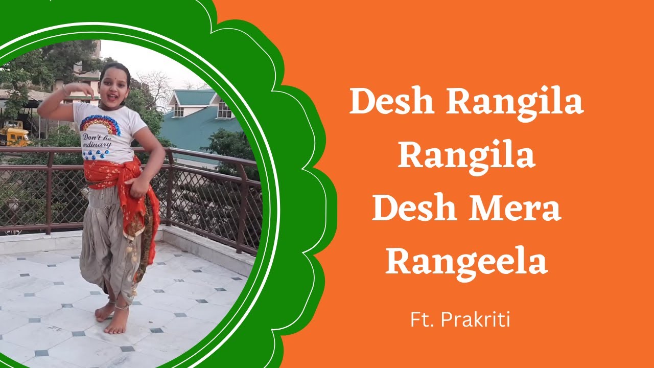 Desh Rangila Rangila | Dance Video | Ft. Prakriti - YouTube