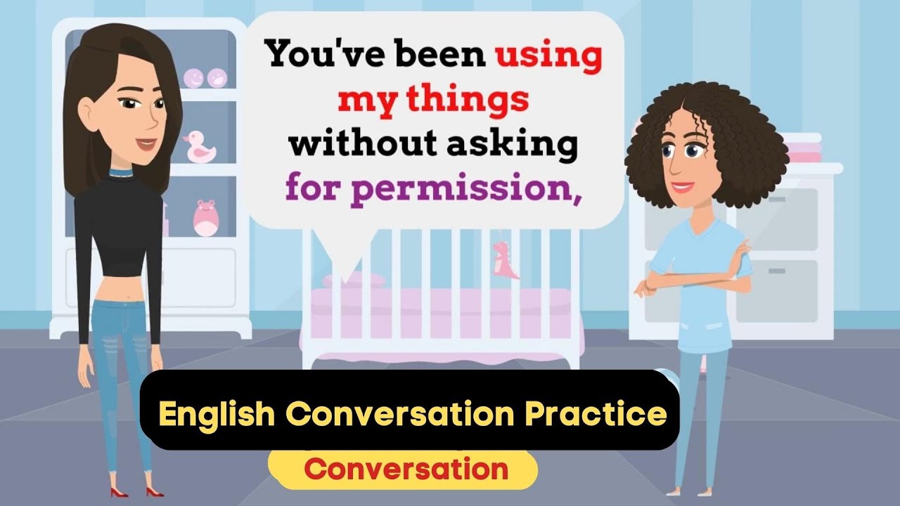 Practice English Conversation (A Sisterly Conversation about Sharing ...