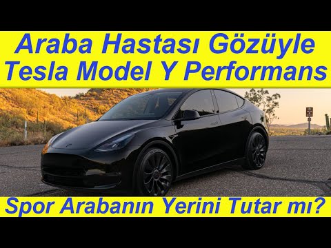 TESLA MODEL Y Perf. Spor Araba Hastasını Tatmin Eder mi?