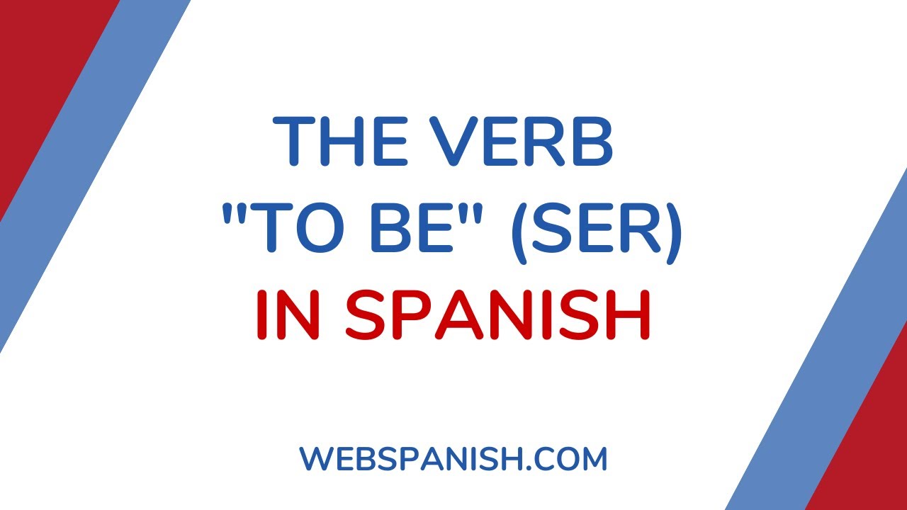 Spanish Lesson: The verb "Ser" - YouTube