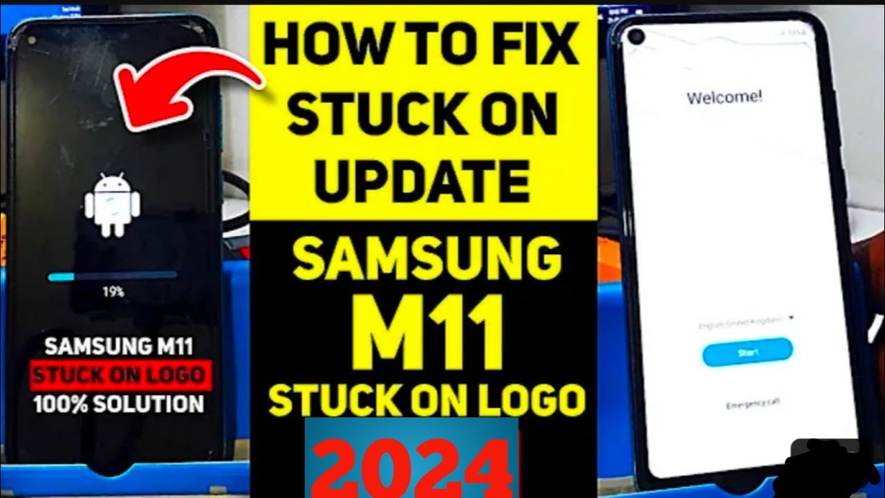 How to fix stuck on update Samsung m11 /m115f Samsung galaxy m11 logo ...
