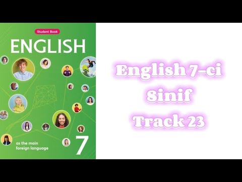 English 7-ci Sinif | Track 23