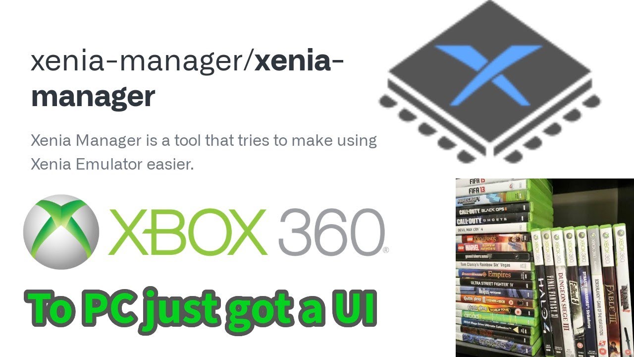 Xenia manager eases the setup of Xenia and Xenia allows Xbox 360 ...