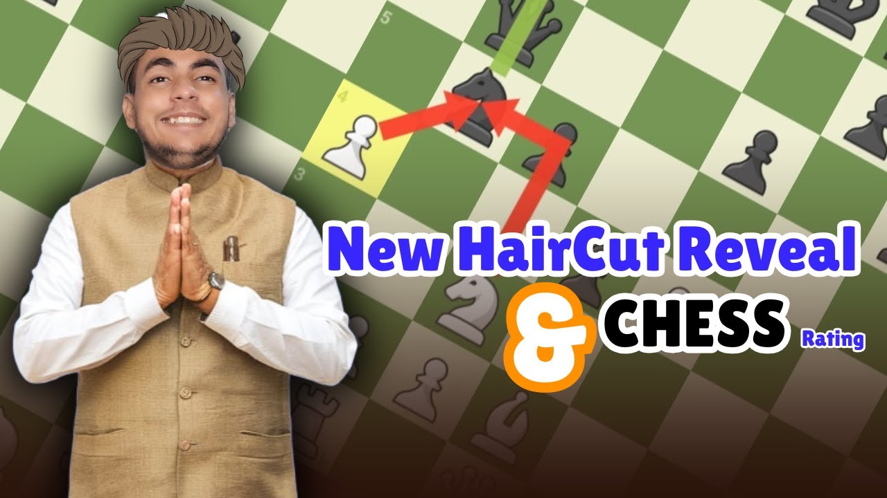 NEW HAIRCUT REVEAL & CHESS - YouTube