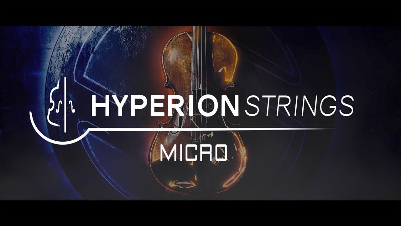 Hyperion Strings Micro - Trailer Scoring Competition 2018 - YouTube