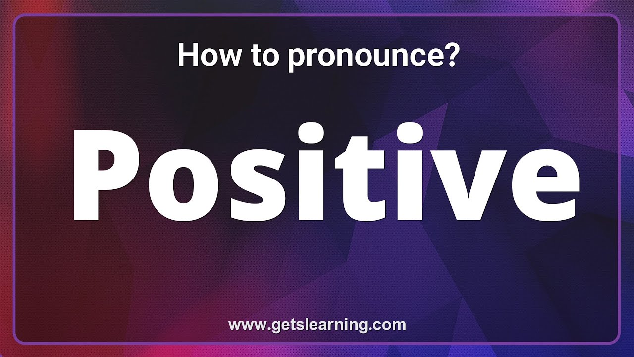 How to pronounce Positive in English Correctly | Common word - YouTube