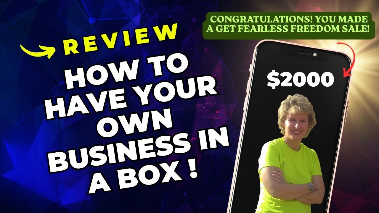 Get Fearless Freedom - How To Have Your Own Business In A Box With Get ...