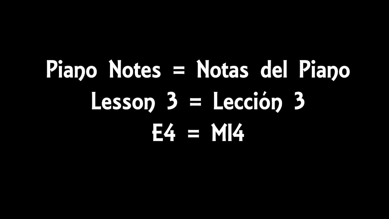 Piano Notes - Lesson 3 - E4 - YouTube