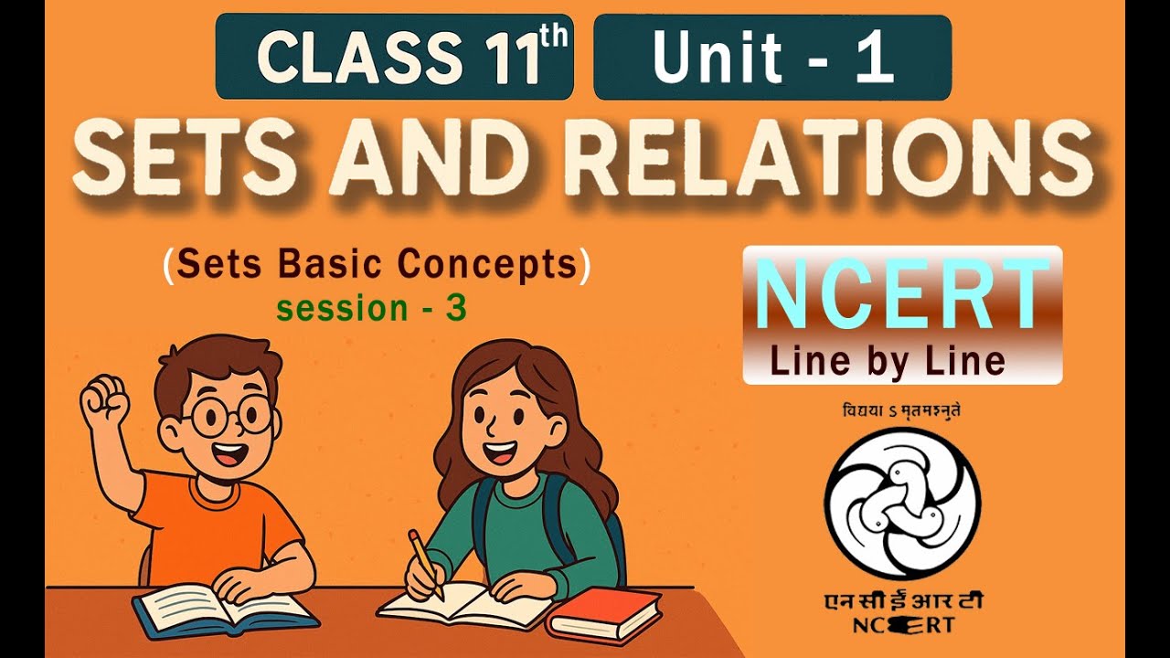 Sets Class 11 Maths Chapter 1 | NCERT Line by Line Explanation | Basics ...