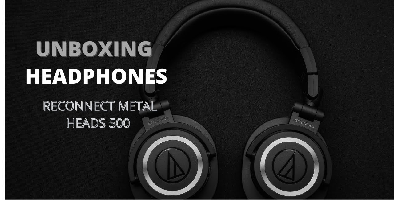 UNBOXING RECONNECT HEADPHONES METAL HEADS 500 #headphones #viral # ...