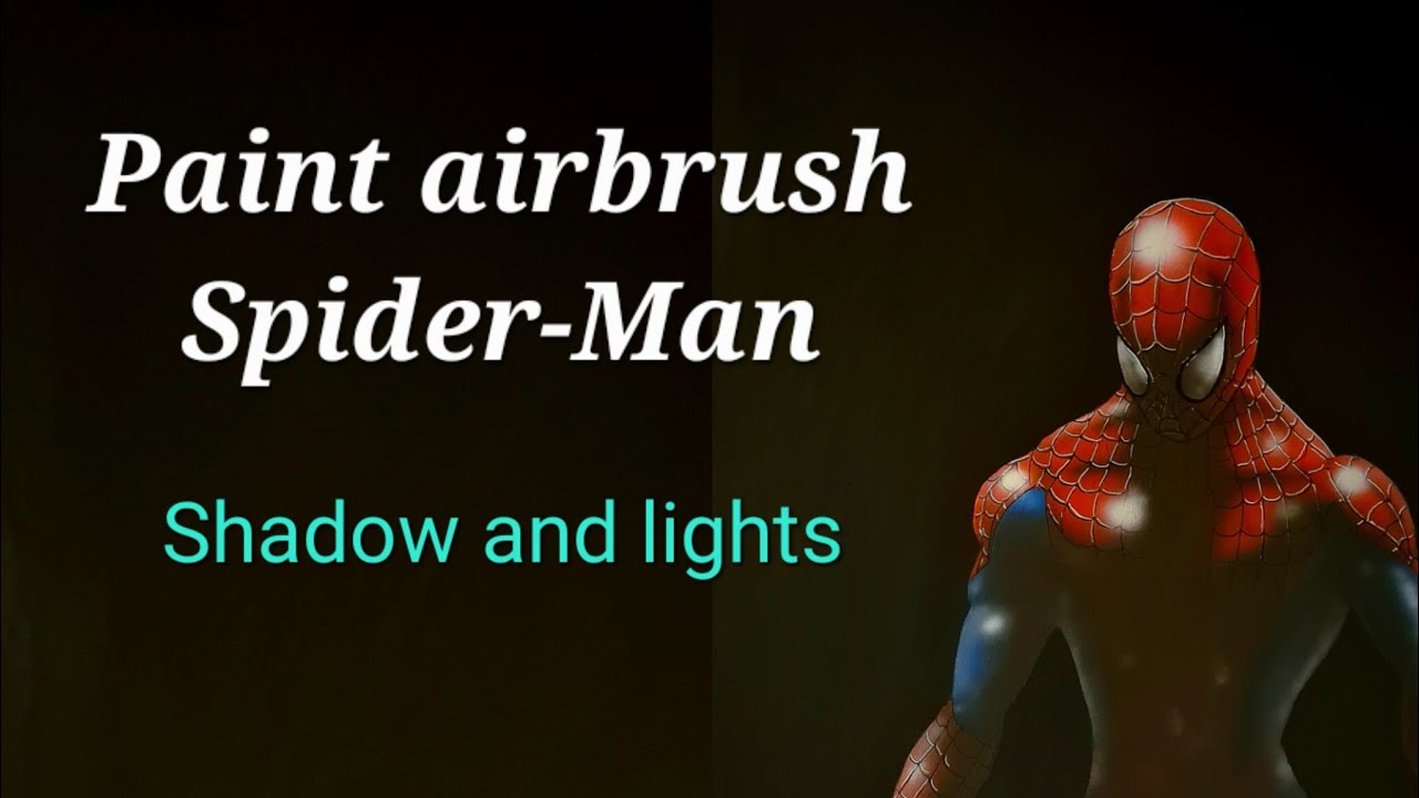 Paint airbrush Spider-Man - YouTube