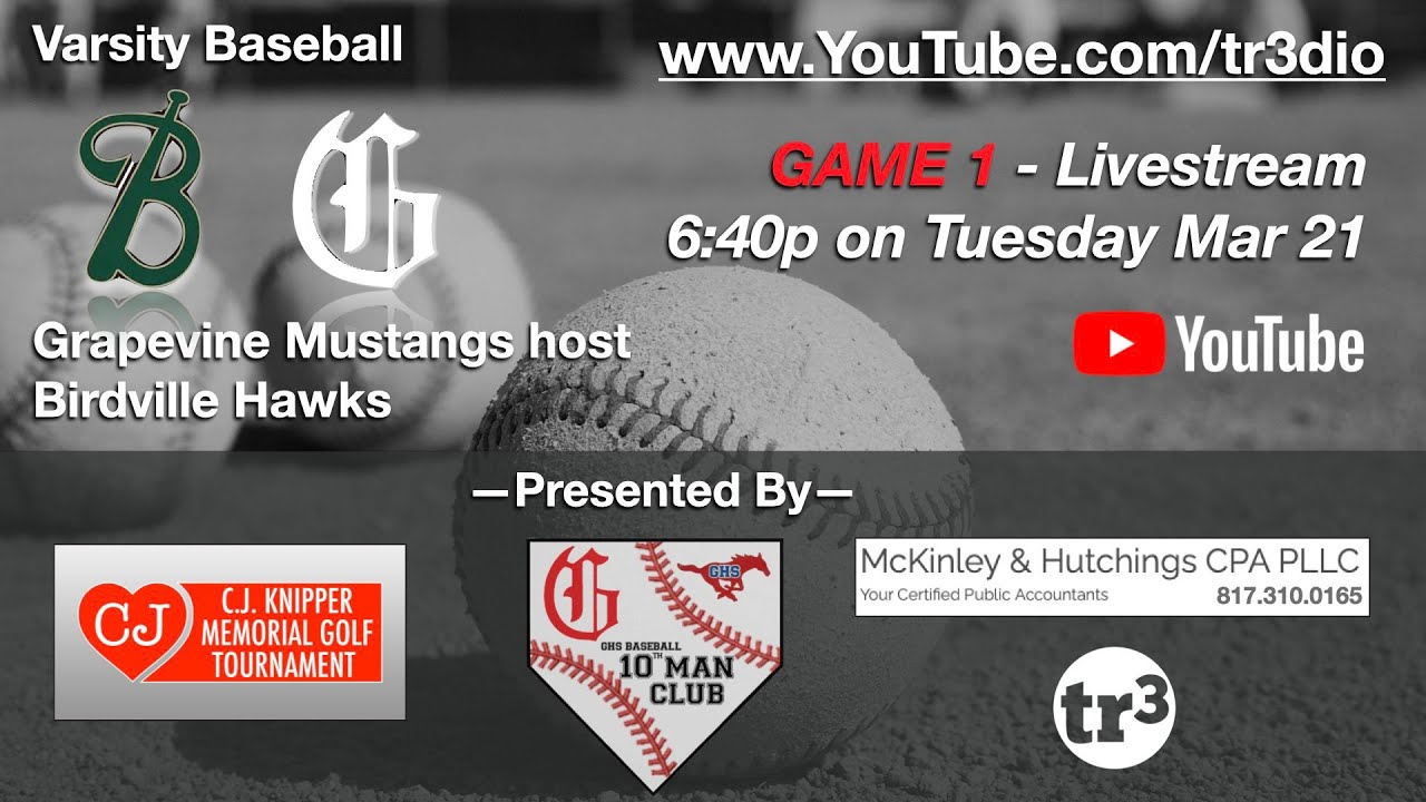 Grapevine Mustangs Varsity Baseball host Birdville Hawks - March 21 ...