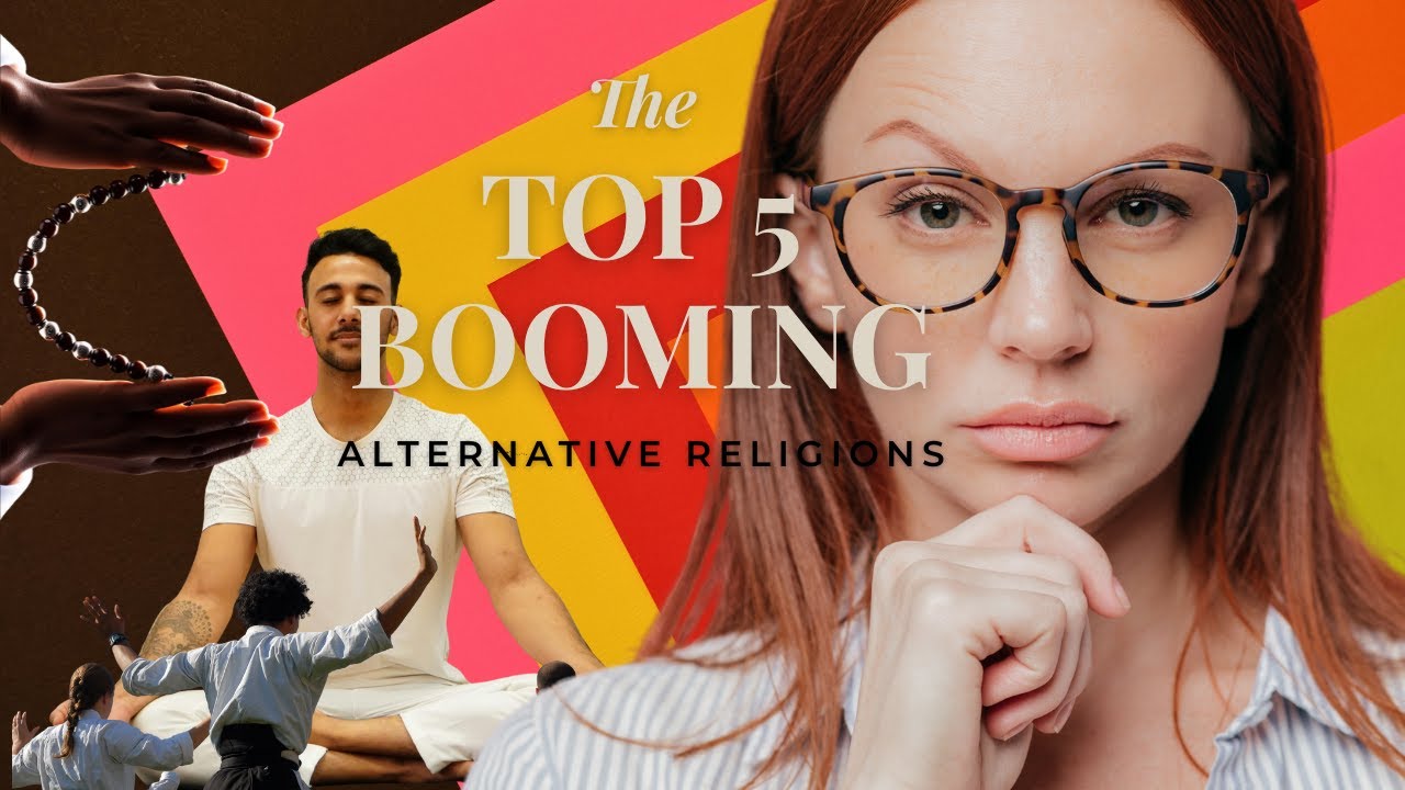 Top 5 Growing Alternative Religious Movements - YouTube