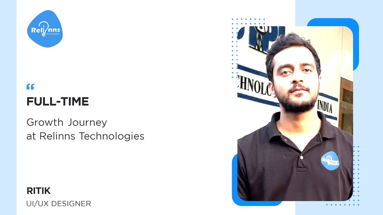 Ritik Singh's Experience At Relinns Technologies | UI/UX Designer ...