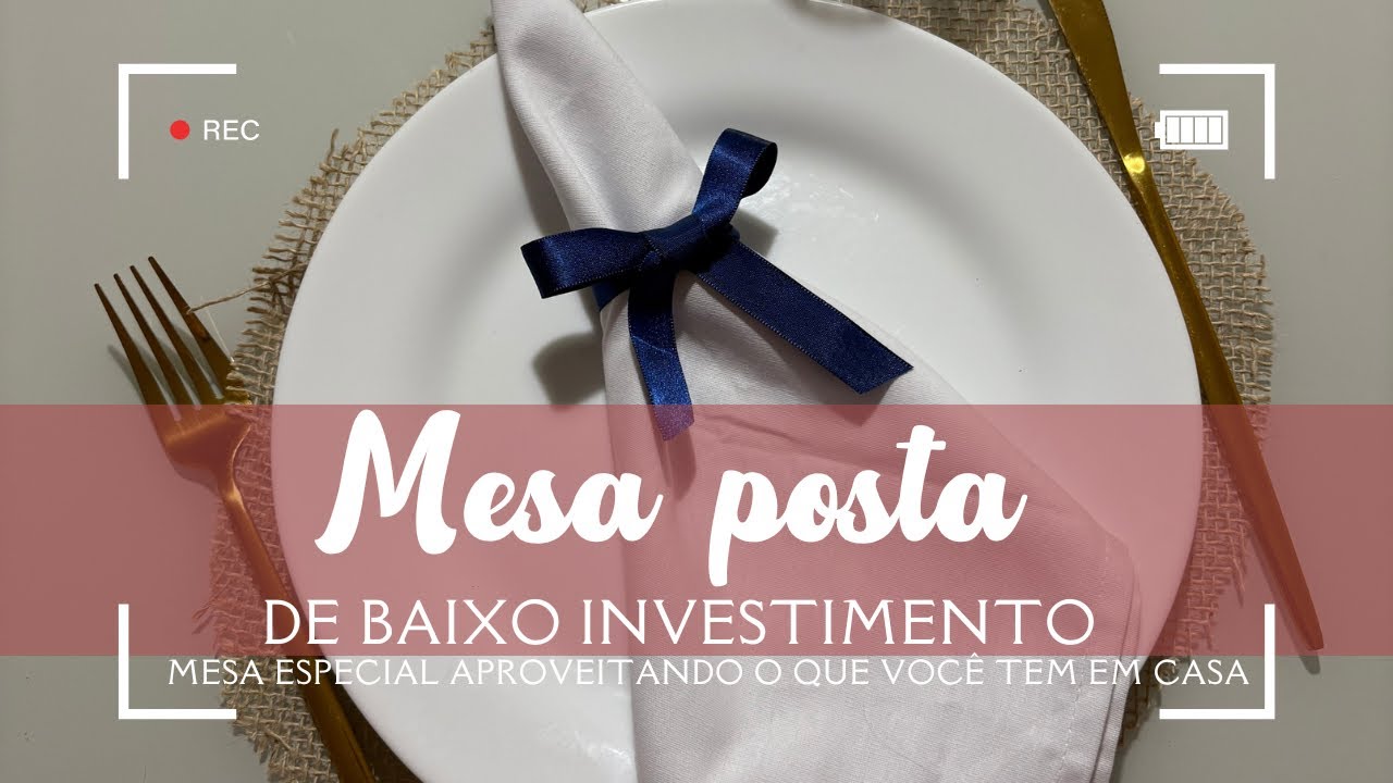Mesa posta para iniciante: Descubra como criar uma mesa posta única e ...