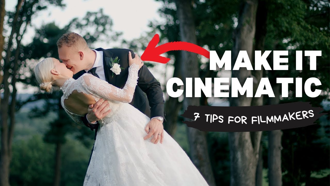 7 Tips for Cinematic Wedding Films - YouTube