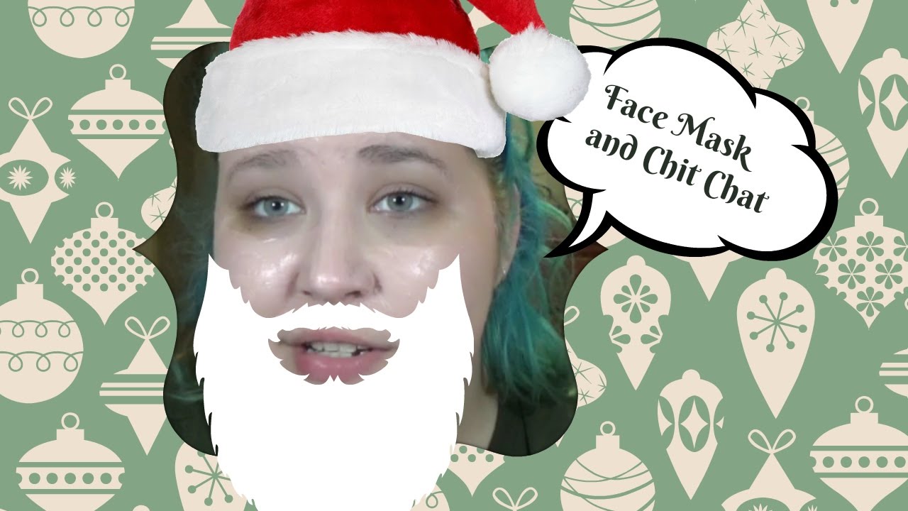 Face Mask and Chit Chat - YouTube