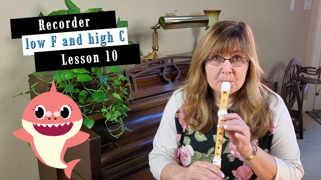 Recorder Lesson #10 with F and High C - YouTube